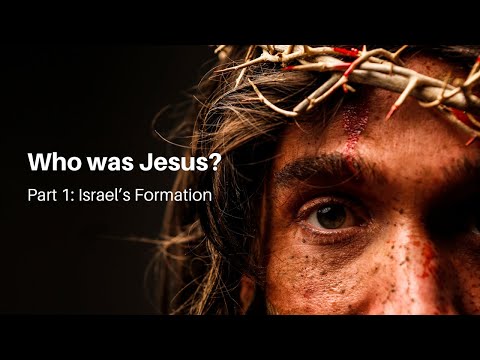 Who was Jesus? – The New Testament Story
