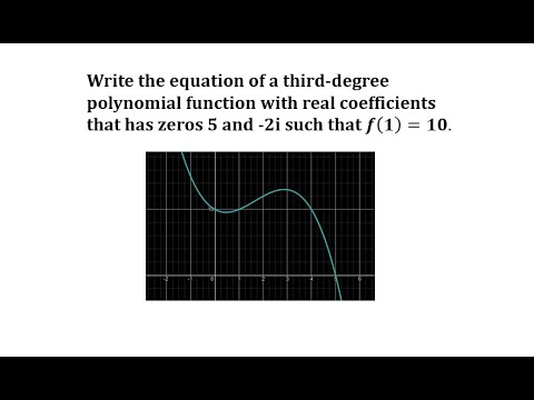 Determine a Degree 3 Polynomial Function Given 1 Real and 1 Imaginary Zero | Math Help from ...