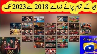 All Geo old dramas 2018 to 2022 / Geo old dramas / drama / Pakistani dramas/ Pakistani old dramas