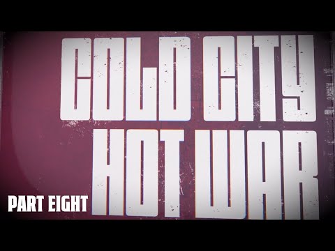 Introduction to Cold City Hot War Part Eight! – Handiwork Games