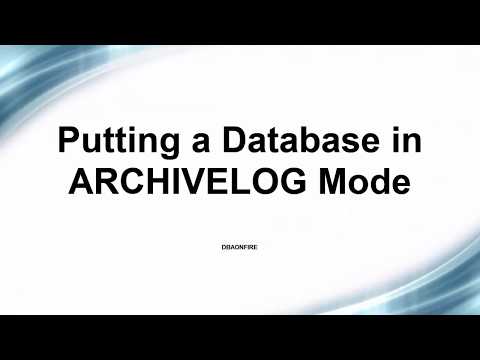Putting a Database in ARCHIVELOG Mode – DBA on fire