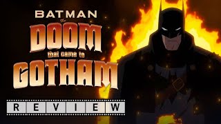BATMAN: THE DOOM THAT CAME TO GOTHAM 2023 (Review)