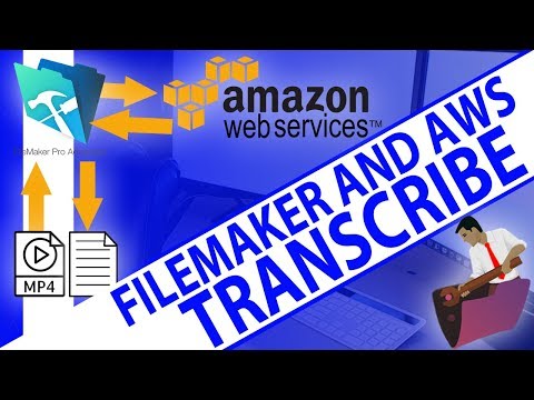 AWS Transcription Demo-FileMaker Training-FileMaker AWS-FileMaker Experts-FileM | FM Coaches' Corner