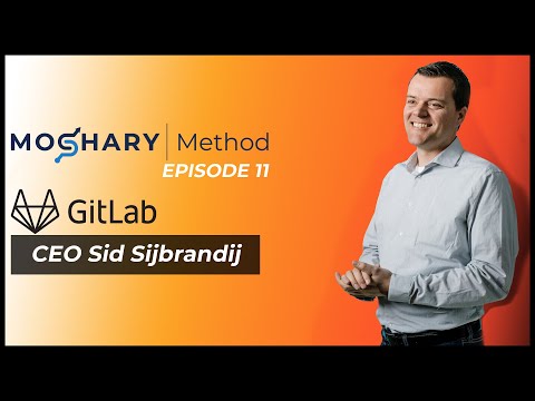 Sid Sijbrandij, CEO of GitLab: The Best Way to Collaborate in a Remote Company: Ep #11 - Mochary ...