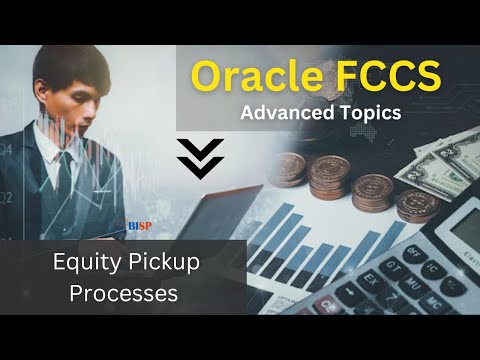 Oracle FCCs Equity Pickup User Story | Oracle Hyperion,Cloud, EPM Experts, Oracle Cloud, Oracle ...