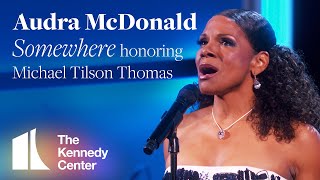 Audra McDonald - "Somewhere" (Michael Tilson Thomas Tribute) | 2019 Kennedy Center Honors
