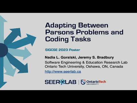 Adapting Between Parsons Problems and Coding Tasks – Software Engineering & Education Research Lab