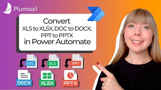 Convert XLS to XLSX, DOC to DOCX, PPT to PPTX in Power Automate