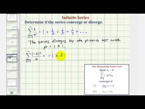 Ex 1: Determine if an Series and an Alternating Series Converge or ...