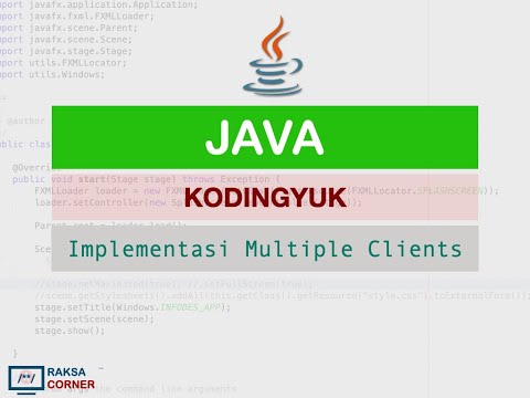 KODINGYUK – Java Networking #04: Multiple Clients – Raksa Corner
