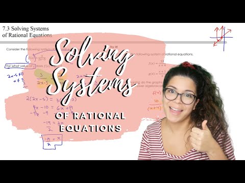 Lesson 7.3: Solving Systems of Rational Equations – MS. CABRERA | ALGEBRA 2