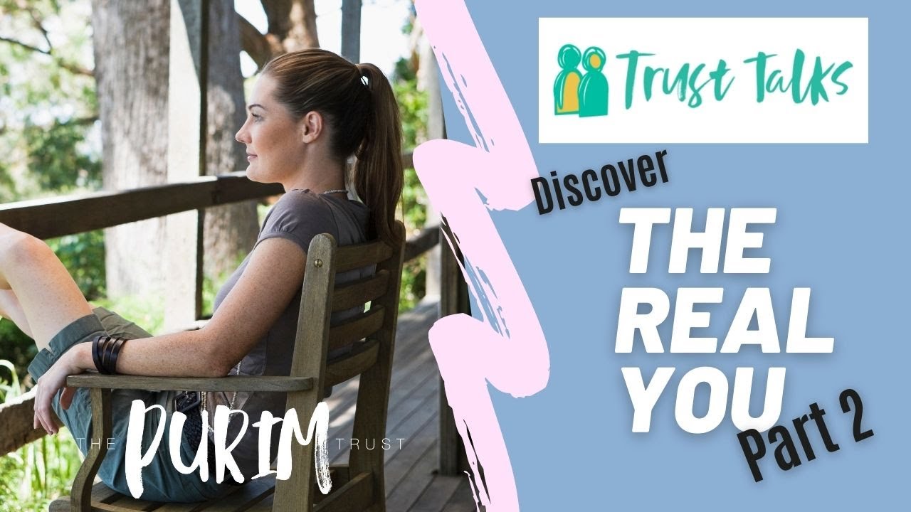 Trust Talks – The Purim Trust