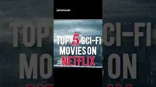 Top 5 sci-fi movies on Netflix in 2024. #netflix #top5 #movies #scifi #sciencefiction #netflixmovies