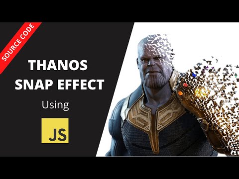 GitHub - amoldalwai/Thanos-Snap-Effect: Thanos Snap Effect using JavaScript and CSS