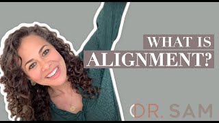 What is Alignment?