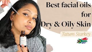 Which Facial oil is right for me? Dry and Oily Skin | South African