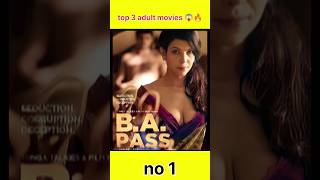 top 3 adult movies in Bollywood ????????????#movies #bollywood #top3movies #adulting #18+movies