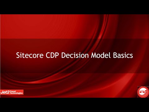 Sitecore CDP Decision Model Basics | Sitecore basics!
