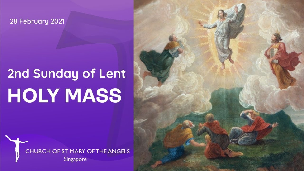 Catholic Mass Online Sunday 28th February 2021 - 2nd Sunday of Lent