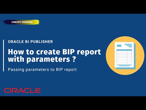 How to create BI Publisher report with parameters? Passing parameter to BIP report | Oracle SaaS ...