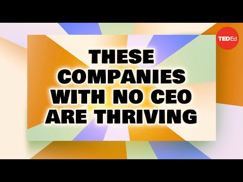 Deze bedrijven hebben succes… zonder een CEO (TED-Ed video) | X, Y of ...