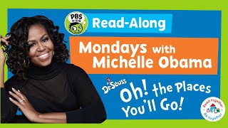 @DrSeuss - "Oh, the Places You'll Go!" read by Michelle Obama
