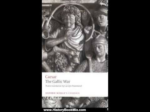 Introducing The Gallic War Seven Commentaries on with an | spannerssharns