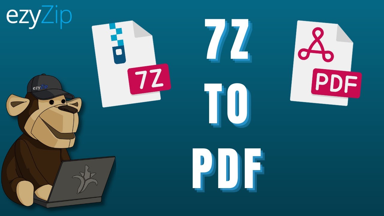 Convert 7Z to PDF Online. Quick, Secure & FREE! - ezyZip