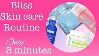 FIVE MINUTE SKIN CARE ROUTINE | DRUGSTORE SKINCARE | BLISS SKIN CARE