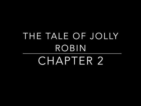 The Tale of Jolly Robin – Chapter 2 – Easy Peasy All-in-One Homeschool