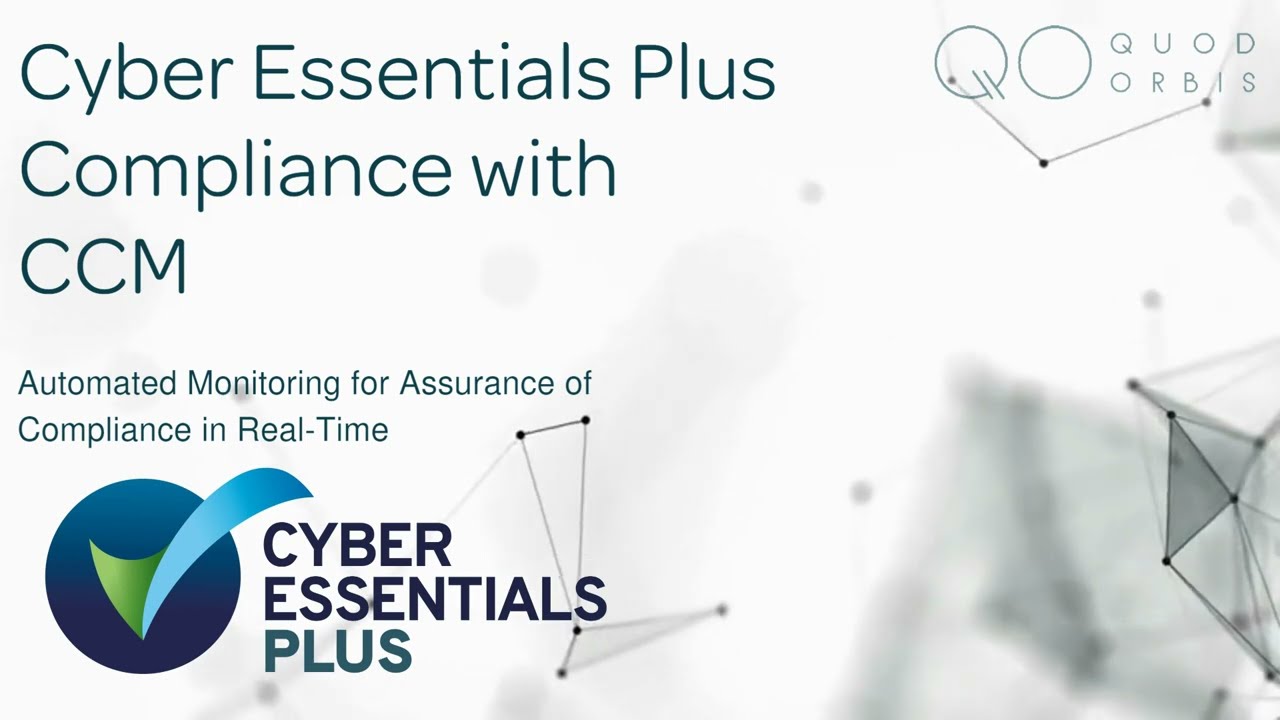 Cyber Essentials Plus Auditing made easy: How Continuous Controls Monitoring Smooths the Process ...