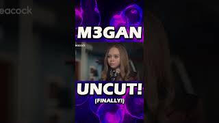 M3GAN Uncut Streaming On PEACOCK?!