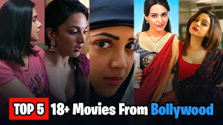 Top5 18+ Erotic Movies From Bollywood ????