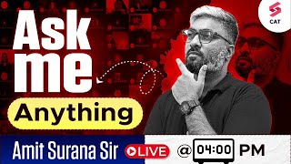 ??Live Q&A | Ask Me Anything with Amit Surana Sir | CAT & MBA Prep Q&A with Amit Surana Sir