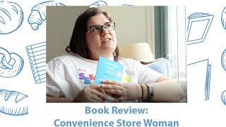 🍙 Book Review | Convenience Store Woman | Bookmarks & Breadsticks