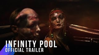 Infinity Pool | Official Trailer