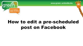How To Edit a Pre-Scheduled Post on Facebook