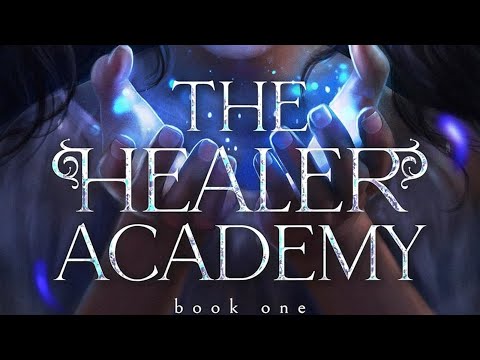 The Healer Academy | LITERARY TITAN