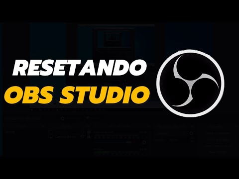 Como Resetar o OBS Studio – Tecnologia Mundo