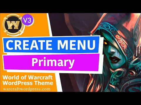 Create Primary Menu - Warcraft Wordpress