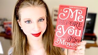 ME BEFORE YOU BY JOJO MOYES | booktalk with XTINEMAY
