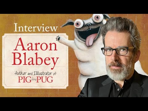 Meet Aaron Blabey, Author Of Pig The Pug - book-news.org