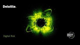 Digital Risk – We turn risks into rewards | Deloitte