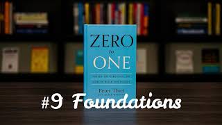 Zero to One - Foundations ~ Peter Thiel | Chapter - 9 | Audiobook