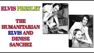 Elvis Presley The Humanitarian