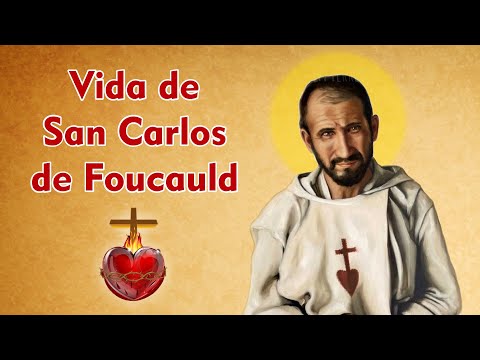 ¿Quién fue san Carlos de Foucauld? Video – FOUCAULD DIALOGOS