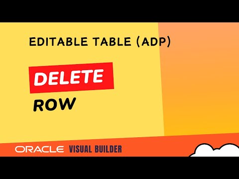 How to delete a row in Editable Table in Oracle Visual Builder VBCS, ADP Array Data Provider ...