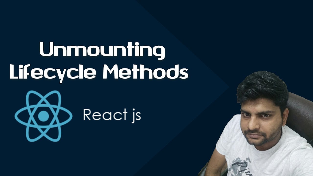 Component Unmounting Lifecycle Methods in ReactJS | tutorialswebsite