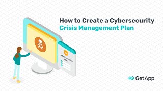 How to Create a Cybersecurity Crisis Management Plan