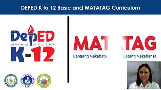 Overview of K-12 Basic and MATATAG Curriculum